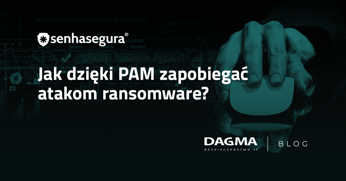 Jak dzięki PAM zapobiegać atakom ransomware? | Blog | Segura